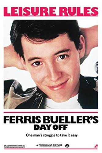 Ferris Buellers Day Off Leisure Rules Old Movie Poster Retro Wall Art Aesthetic Room Decor Vintage 80s Classic Comedy Film One Mans Struggle To Take It Easy Cool Wall Decor Art Print Poster 24x36