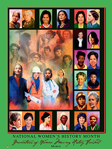 National Women's History Month - Generations of Women Moving History Forward - WH7