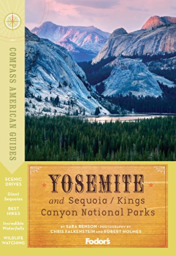 Compass American Guides: Yosemite and Sequoia/Kings Canyon National Parks (Full-color Travel Guide)