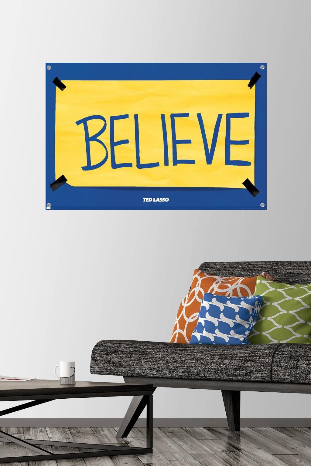 Ted Lasso - Believe Wall Poster with Push Pins