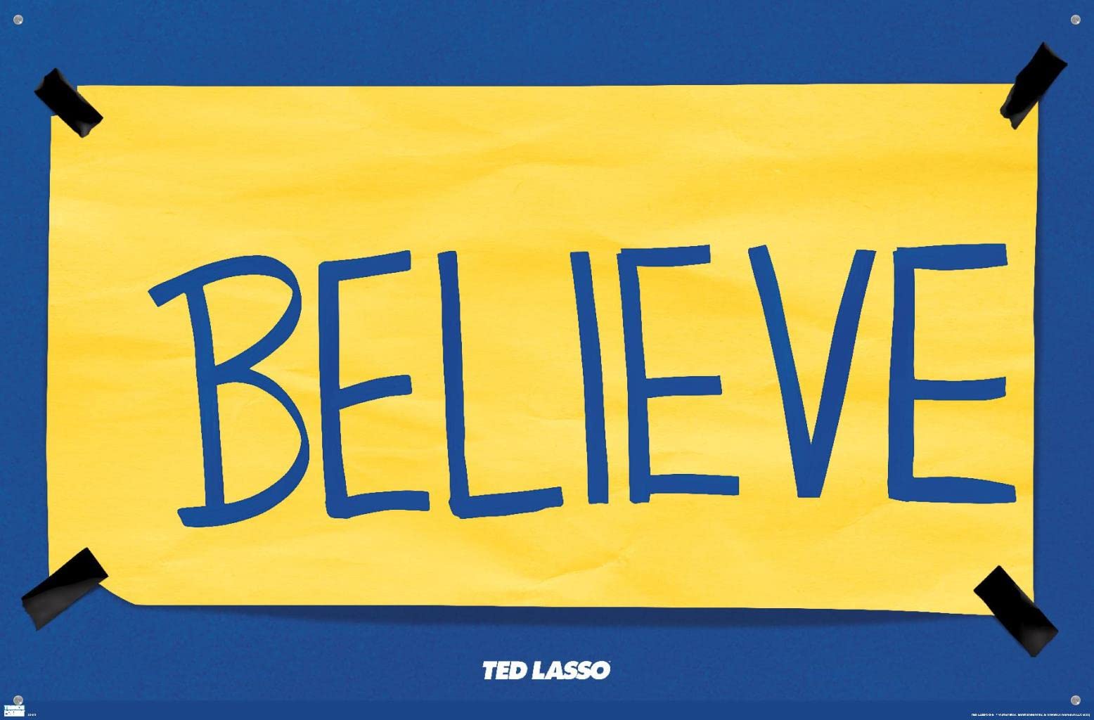 Ted Lasso - Believe Wall Poster with Push Pins