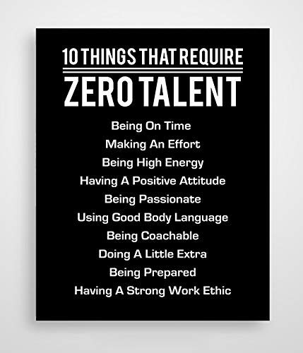 "10 Things That Require Zero Talent"- Motivational Wall Art- 8 x 10" Poster Print-Ready to Frame. Modern Decor for Home-Office-School-Gym & Locker Room. Teach Your Team & Players The Fundamentals!