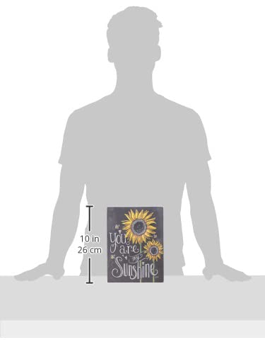 Primitives by Kathy Chalk Sign, Sunflowers - You Are My Sunshine (26853)