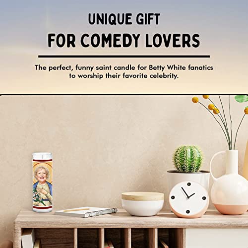 Betty Celebrity Prayer Candle - Funny Saint Candle - 100% Handmade in USA - RIP Novelty Gift