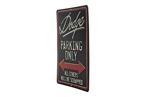 Dodge Parking Only Embossed Metal Sign - Vintage Dodge Sign for Garage - All Others Will Be Scrapped