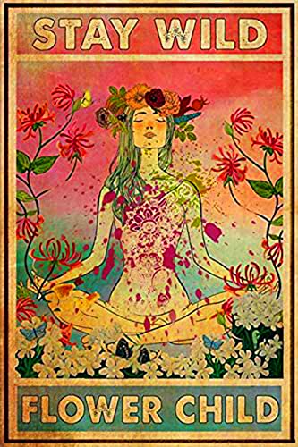 Aperiy Funny Yoga Tin Sign Stay Wild Flower Child Metal Poster Hippie Soul Art Wall Plaque Decor Outdoor Indoor Panel Retro Vintage Fun Decoration for Home Kitchen 12x8 Inch, 8” x 12” inche