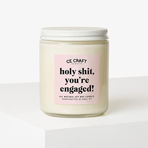 CE Craft - Holy Shit, You're Engaged Scented Candle - Gift for Engagement, Bride | Gift for Newly Engaged Couple | Engagement Gift for Best Friend | Funny Engagement Gift (Champagne Toast)