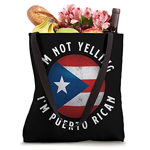 I'm Not Yelling I'm Puerto Rican Funny Pride Puerto Rico Tote Bag