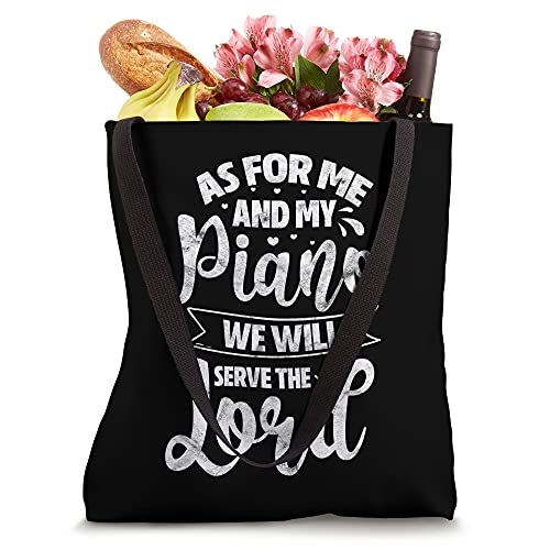 As for Me and My Piano We Will Serve The Lord Christian Tote Bag