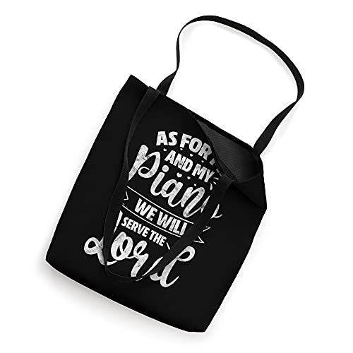 As for Me and My Piano We Will Serve The Lord Christian Tote Bag