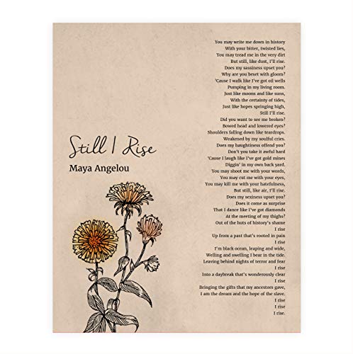 Maya Angelou-"Still I Rise"-Inspirational Poem Wall Art-11 x 14" Poetic Typographic Poster Print-Ready to Frame. Motivational Decor for Home-Office-Dorm. Great Literary Gift to Inspire Self Respect!
