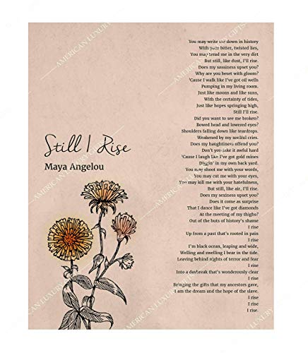 Maya Angelou-"Still I Rise"-Inspirational Poem Wall Art-11 x 14" Poetic Typographic Poster Print-Ready to Frame. Motivational Decor for Home-Office-Dorm. Great Literary Gift to Inspire Self Respect!