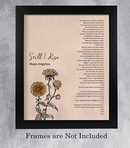 Maya Angelou-"Still I Rise"-Inspirational Poem Wall Art-11 x 14" Poetic Typographic Poster Print-Ready to Frame. Motivational Decor for Home-Office-Dorm. Great Literary Gift to Inspire Self Respect!