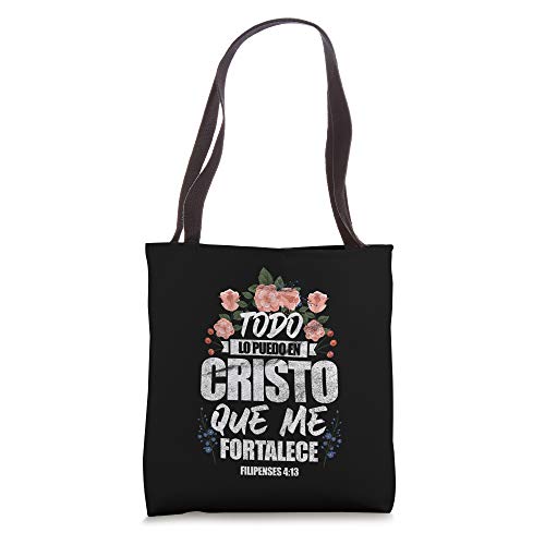 Spanish Christian Todo lo Puedo en Cristo Que Me Fortalece Tote Bag