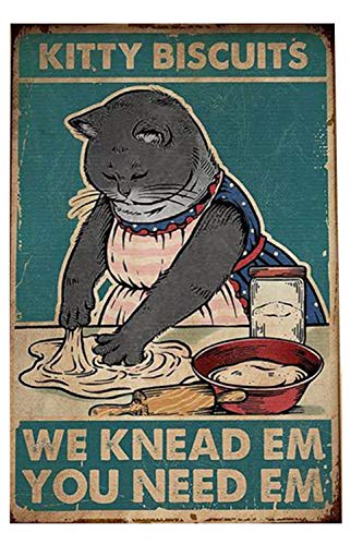 Lenrius Kitty Biscuits We Knead Em You Need Em Retro Metal Tin Sign Vintage Aluminum Sign for Home Coffee Wall Decor 8x12 Inch