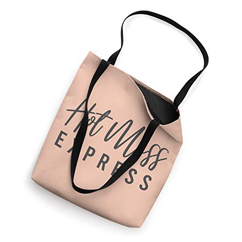 Hot Mess Express Funny Saying Tote Bag