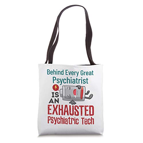 Psychiatric Tech Mental Health Technician Psych Exhausted Tote Bag