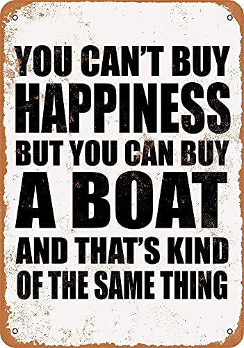 Sokomurg Sign You Can't Buy Happiness BUT You CAN Buy a Boat Funny Art Metal Tin Sign 8x12 inch Bar Pub Indoor Outdoor Wall Decor Gifts for Man