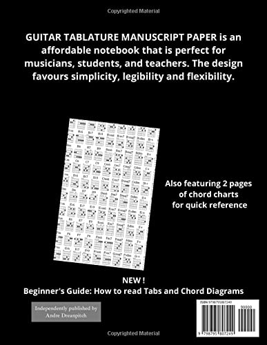 GUITAR TABLATURE NOTEBOOK: 3 in 1 - Blank Guitar Tab Manuscript Paper (Wide Staff) plus Chord Charts (Cheat Sheets) and Beginner’s Guide - For ... Students And Teachers - 8.5 X 11 - 130 Pages.