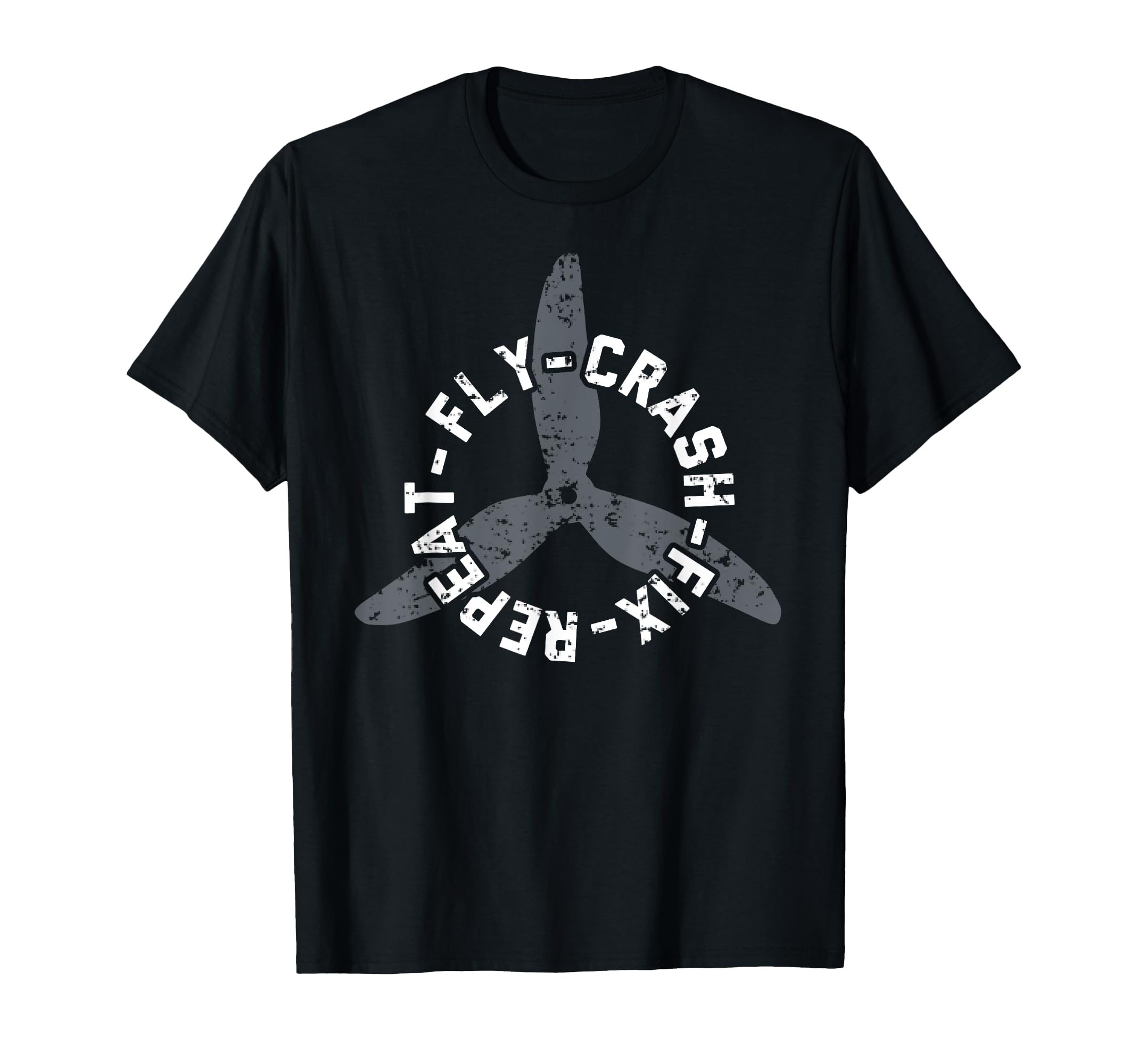 Fly Crash Fix Repeat - Funny Drone Racing FPV Quad Pilot T-Shirt