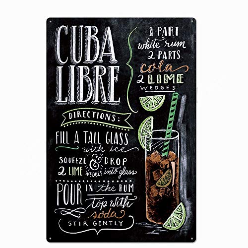 Original Vintage Design Cuba Libre Cocktail Recipe Tin Metal Signs Wall Art, Thick Tinplate Print Poster Wall Decoration Bar/Kitchen (Cuba libre, 8x12 Inches (20x30 CM))