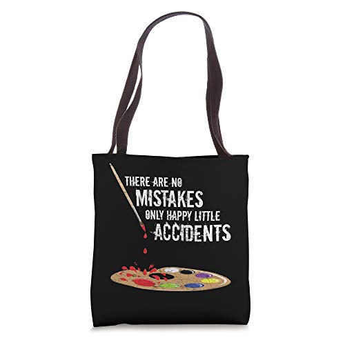 There Are No Mistakes Only Happy Little Accidents - Bob Gift Tote Bag