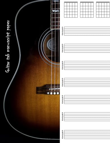Guitar tab manuscript paper: Blank Guitar Tablature Book For Composing Your Music and Songs (Music Books)