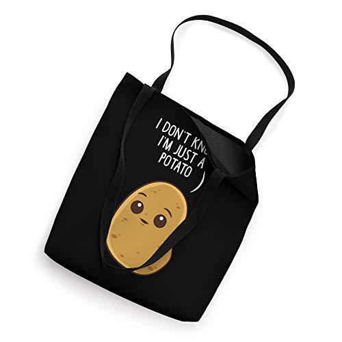 Potatoes I Don't Know I'm Just a Potato Tote Bag