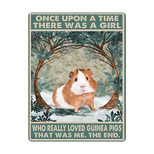 Once Upon a time There was a Girl who Really Loved Guinea Pig Vintage Metal Tin Signs/Poster Painting Home Family Lovers Gift Funny Metal Signs Bedroom Novelty Retro Parlor Courtyard Wall Decor White