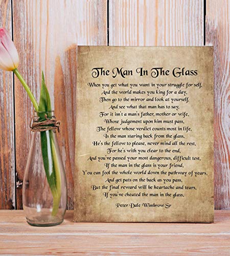 Peter Dale Wimbrow Sr.-"The Man In The Glass"- Inspirational Poem Page Print- 8 x 10" Poetic Wall Art. Distressed Parchment Print-Ready To Frame. Home-Office-Study Decor. Great Gift for Poetry Fans!