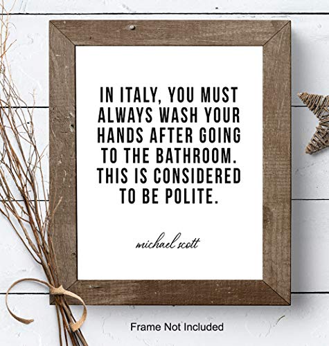 Michael Scott, The Office Bathroom Decorations - Bath Wall Decor - Funny Bathroom Decor - Wash Your Hands Restroom Sign - Unique Original Housewarming Gag Gift - Humorous Bathroom Wall Art - Unframed