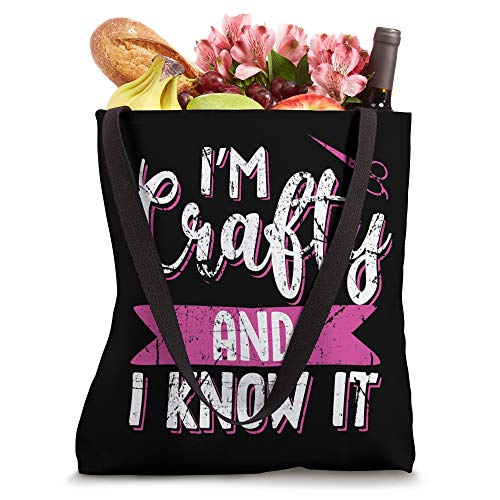 Funny Crafters Quote I'm Crafty and I Know It Crafting Gift Tote Bag