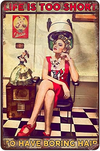 YuanTao Salon Hairstylist Life is Too Short to Have Boring Hair Funny Tin Sign Bar Pub Diner Cafe Wall Decor Home Decor Art Poster Retro Vintage 8x12 Inches
