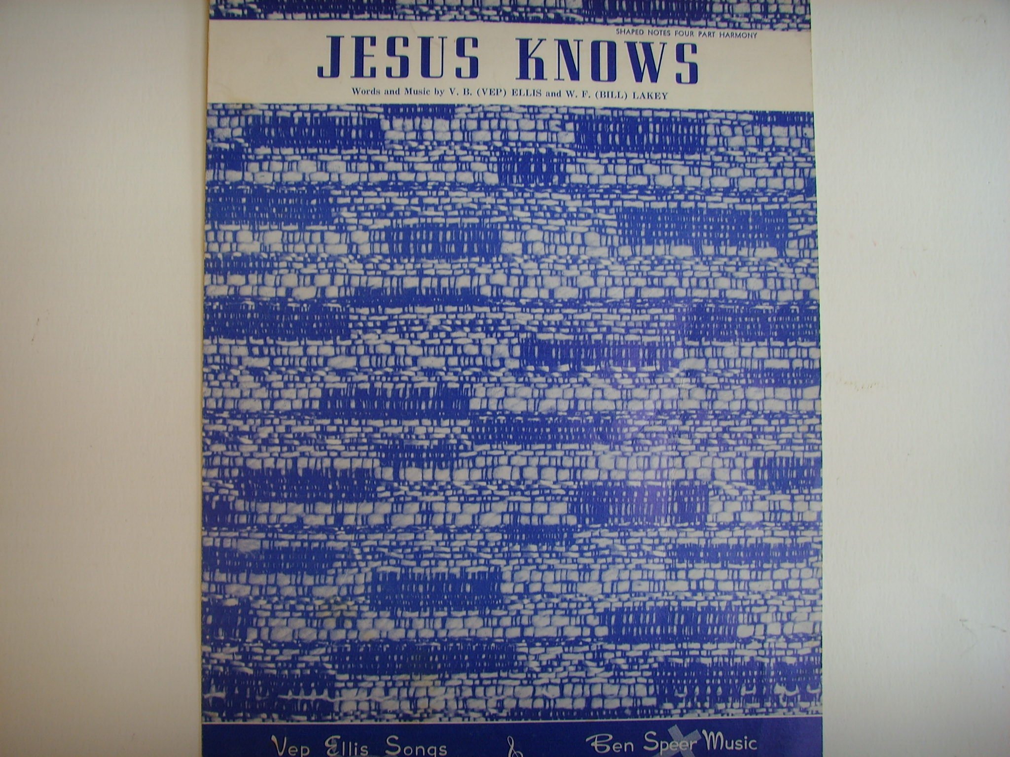 Jesus Knows V. B. Vep Ellis Shaped Notes Four Part Harmony Piano Vocal