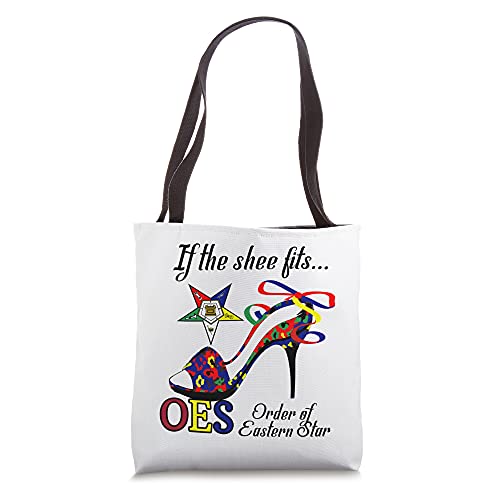 Order Of The Eastern Star OES Style If The Shee Fits Diva Tote Bag