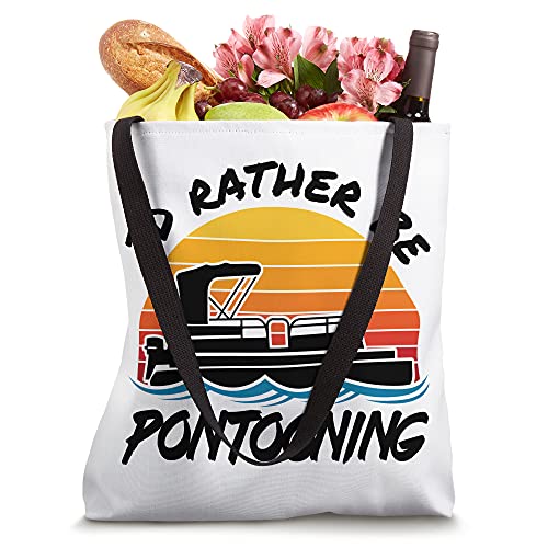 I'd Rather Be Pontooning Pontoon Boat Boating Motorboat Tote Bag