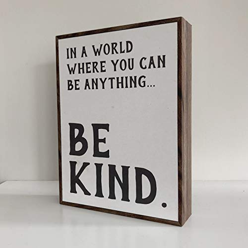 Paper Riot Co. Inspirational "In A World Where You Can Be Anything… Be Kind" Wood Decor Sign