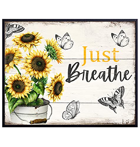 Just Breathe Sunflower Wall Art - Positive Quotes Wall Decor - Encouragement Gifts for Women - Inspirational Quotes Wall Decor - Uplifting Gifts for Women - Bedroom Wall Art Sign - Country Wall Art