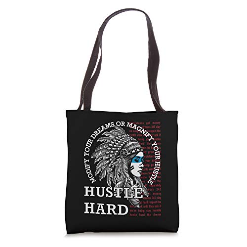 Native American Hustle Hard Shirt Urban Gang Ster Clothing Tote Bag