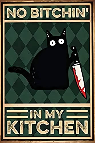 Pozino Personalized Metal Signs for Kitchen Cat Metal Sign Funny Cat Metal Sign No Bitchin in My Kitchen Vintage Cat Metal Sign Kitchen Decor Funny Cat Home Decor Cat Lovers Gift