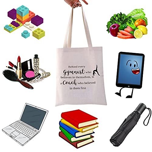 WCGXKO Gymnast Coach Gift Behind Every Gymnast Who Believes Themselves Is A Coach Who Believed In Them First (Gymnast Coach tote)