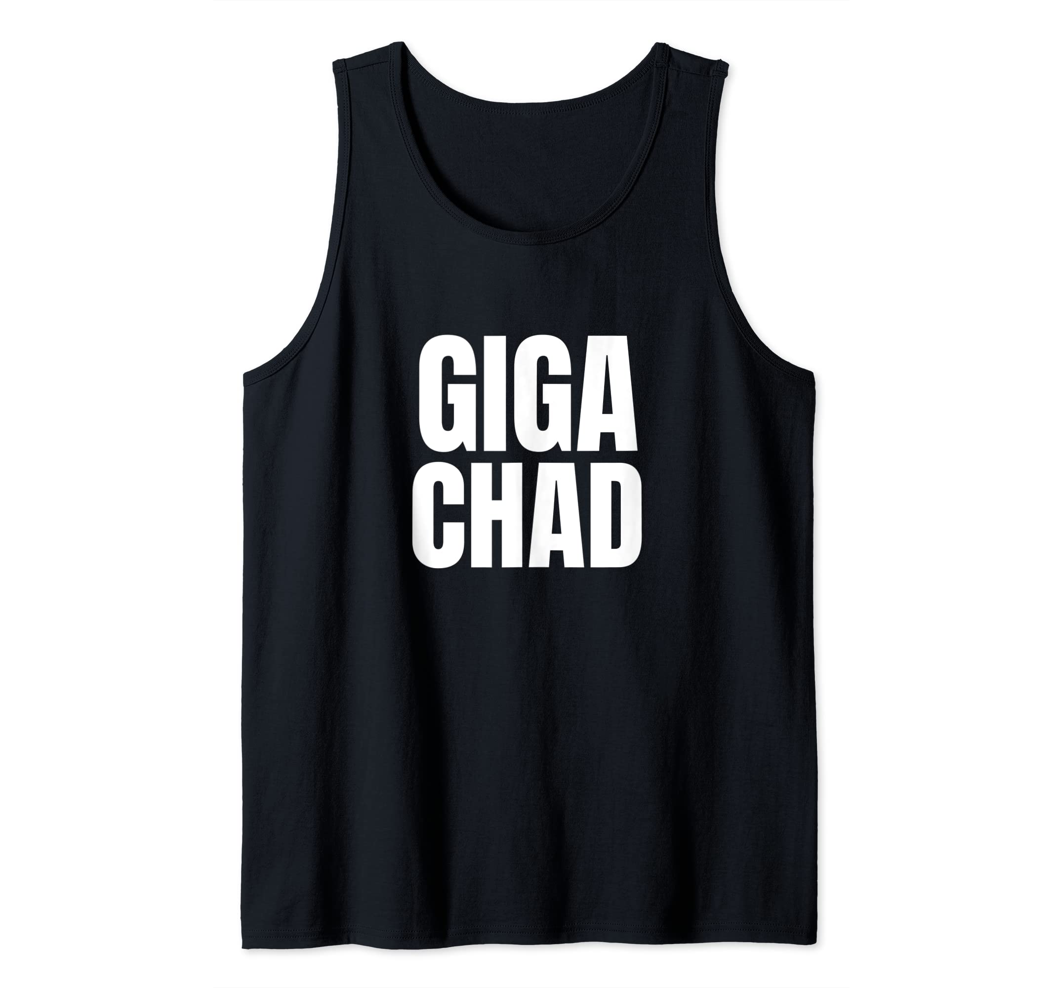 Gigachad Giga Chad Funny Memes Tank Top