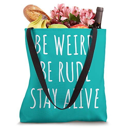 True Crime Podcast Junkie Be Weird Be Rude Stay Alive Shirt Tote Bag