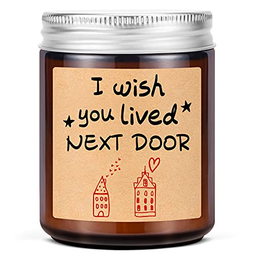 Lavender Scented Candles - I Wish You Lived Next Door - Best Friend, Friendship Gifts for Women, Mothers Day, Birthday Gifts for Friends Mom Wife - Going Away Gifts for Friends Moving