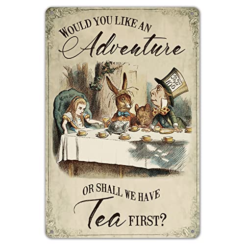 Wallors Unique Plaques Poster for Bar Garage Man Cave Home Wall Decor Alice in Wonderland - Shall we Have Tea First Tin Sign 8 x 12 Metal Signs Vintage Funny