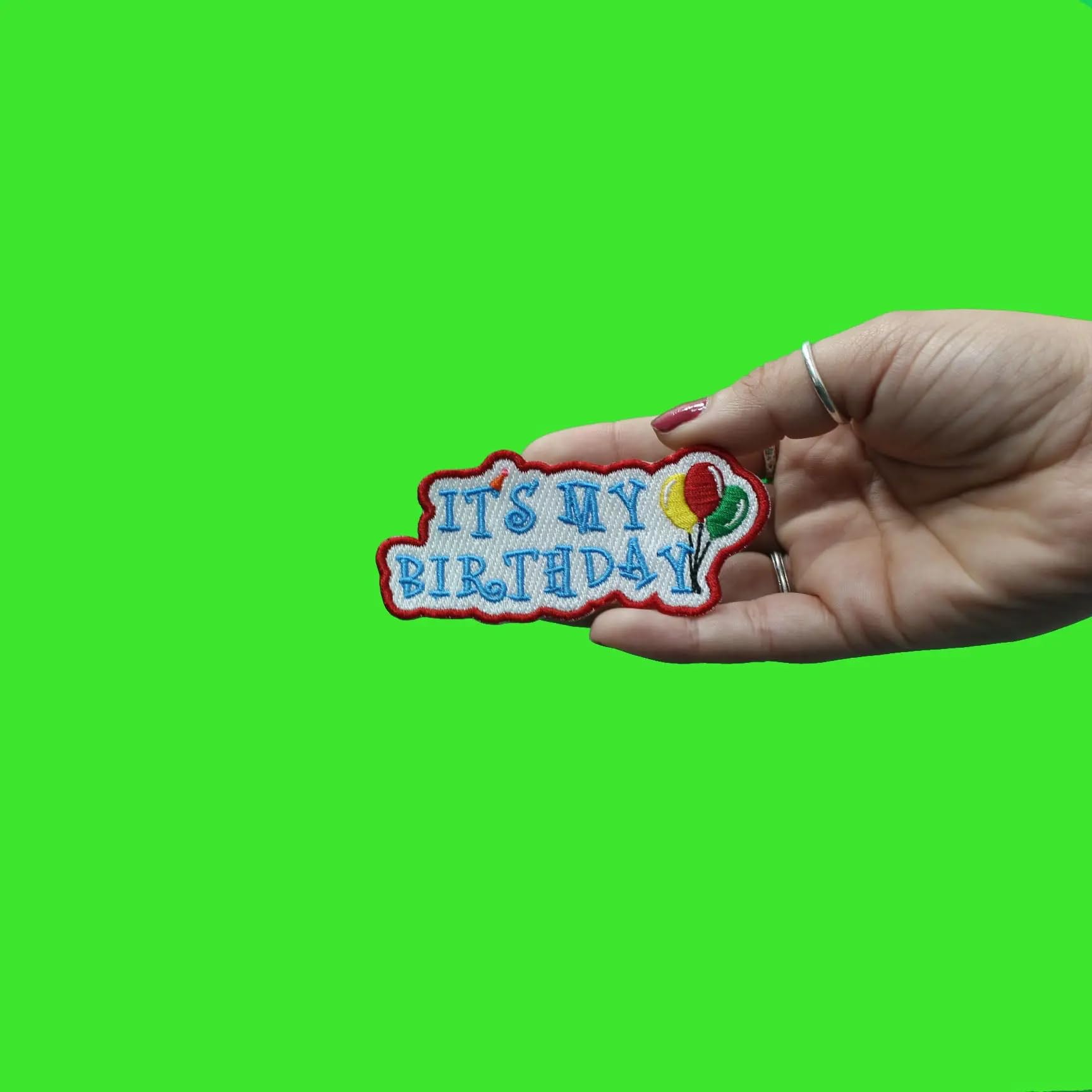 Its My Birthday Embroidered Iron On Patch