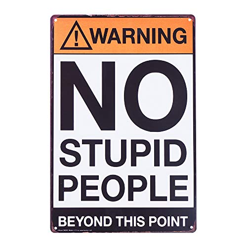 Warning No Stupid People Beyond This Point Retro Metal Tin No Trespassing Private Property Signs for Bedroom