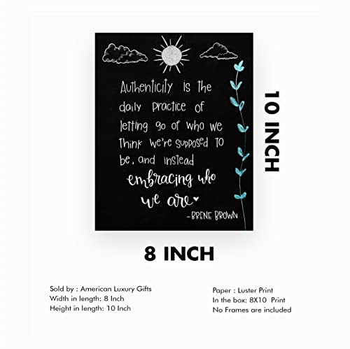 "Authenticity-Embracing Who We Are"-Inspirational Quotes Wall Art -8 x 10" Modern Art Print w/Replica Chalkboard Design -Ready to Frame. Motivational Home-Office-School Decor. Great Life Lesson!