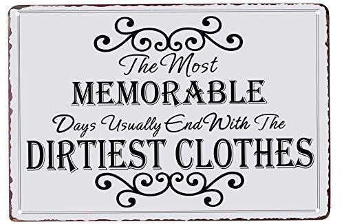 PXIYOUthe Most Memorable Days End with The Dirtiest Clothes Vintage Metal Sign Home Bathroom Laundry Room Decor Wash Room Signs Country Home Decor 8X12Inch