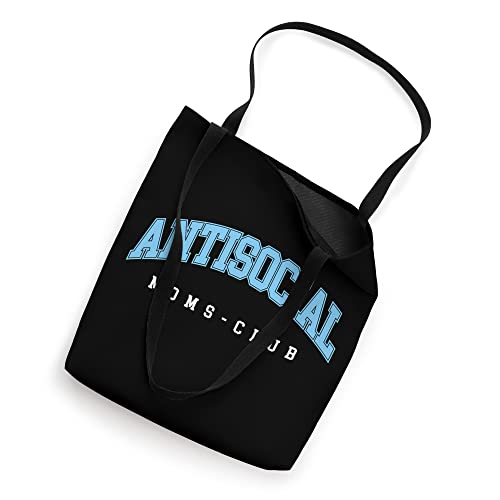 Antisocial Moms Club, Mom shirts, anti social, Anxiety Moms Tote Bag